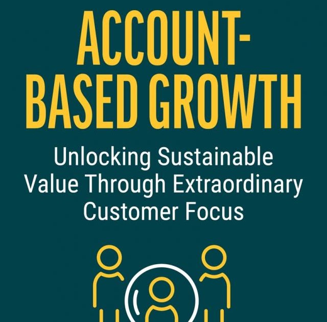 [Book Review] A Must-Read Guide To Igniting Account-Based Growth ...