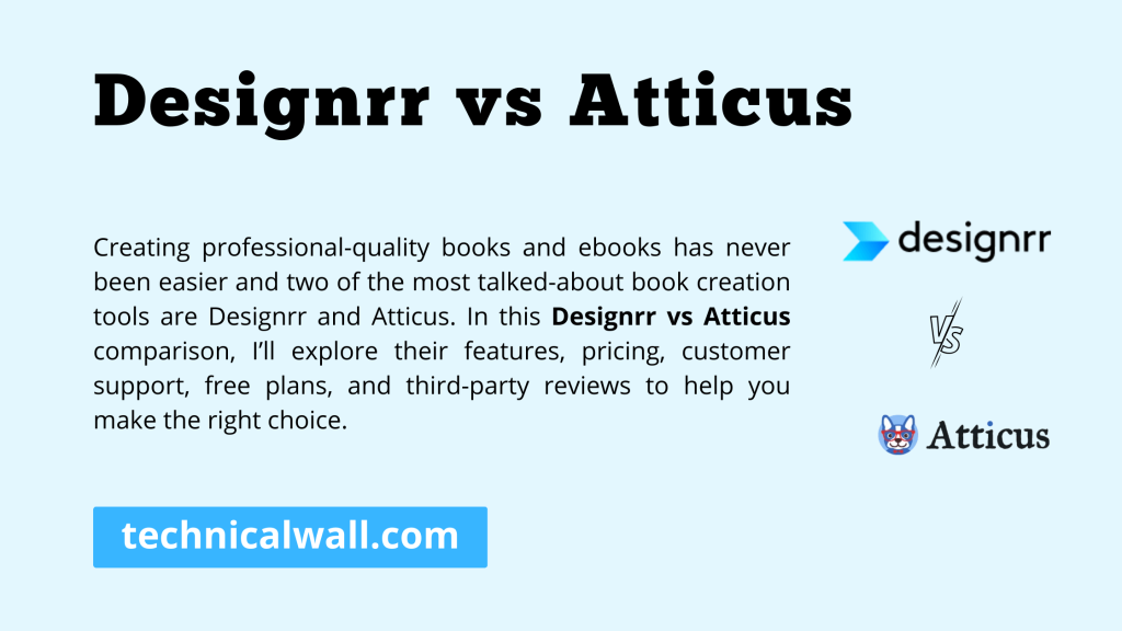 Designrr vs Atticus: Which Book Creation Tool is Right for You? - mailinvest.blog
